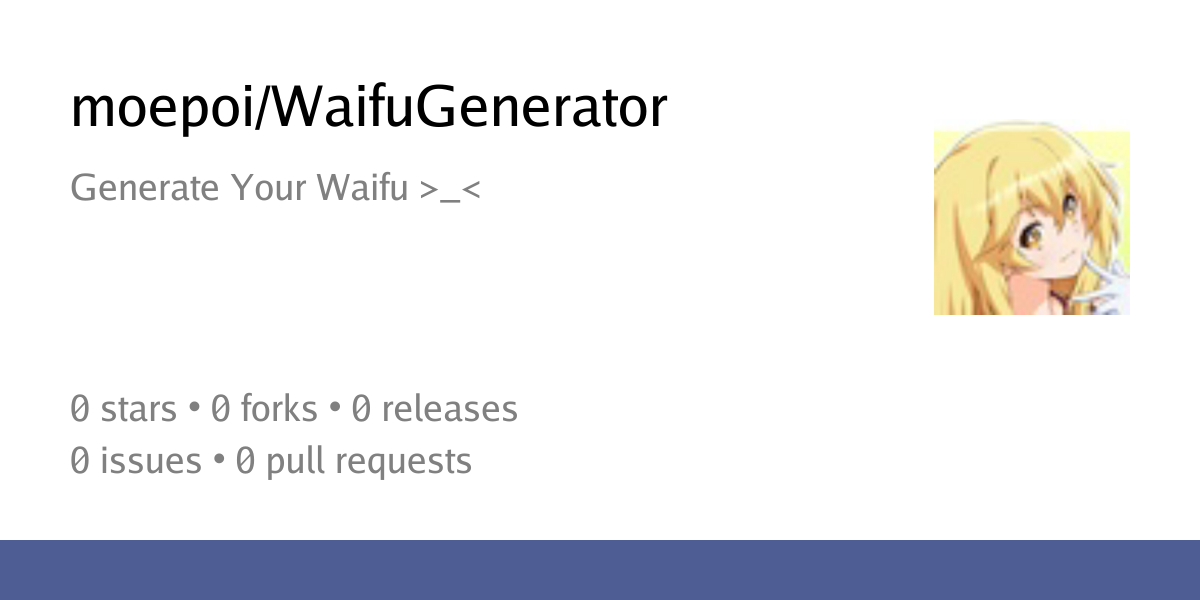 moepoi/WaifuGenerator: Generate Your Waifu >_